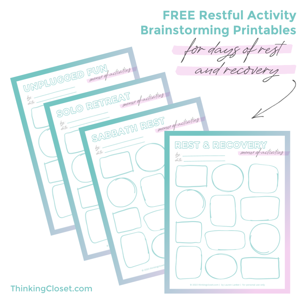 For the One Struggling to Take a Rest & Recovery Day: FREE Printables